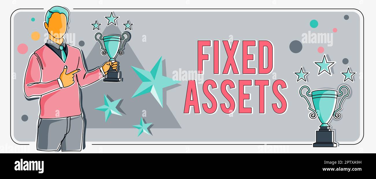 Text showing inspiration Fixed Assets, Conceptual photo long-term ...