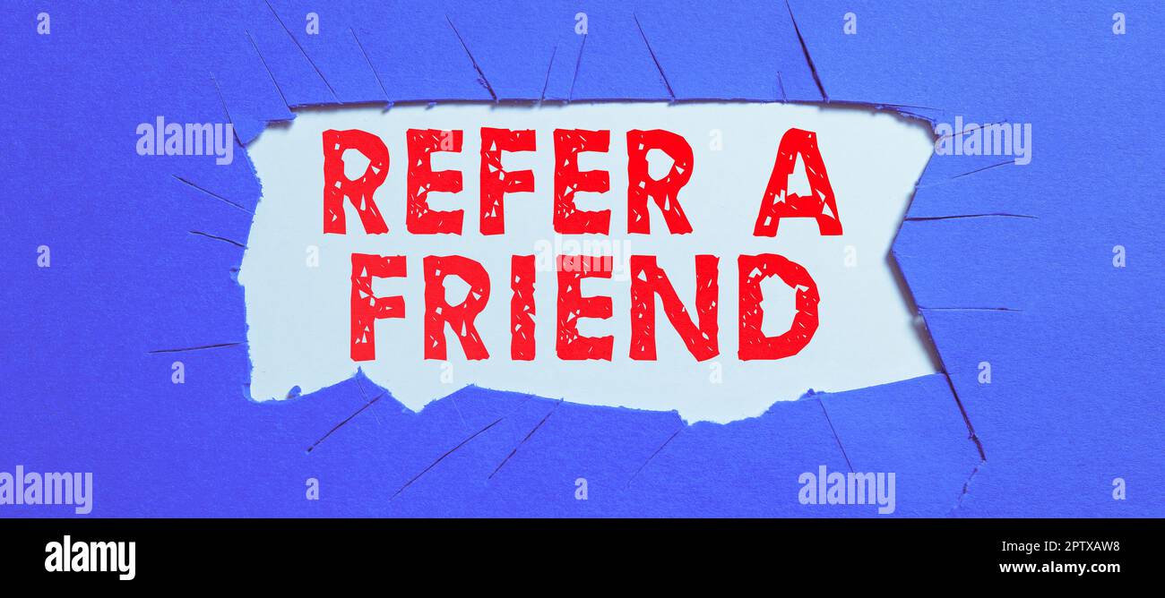 Conceptual caption Refer A Friend, Business idea Recommendation Appoint ...