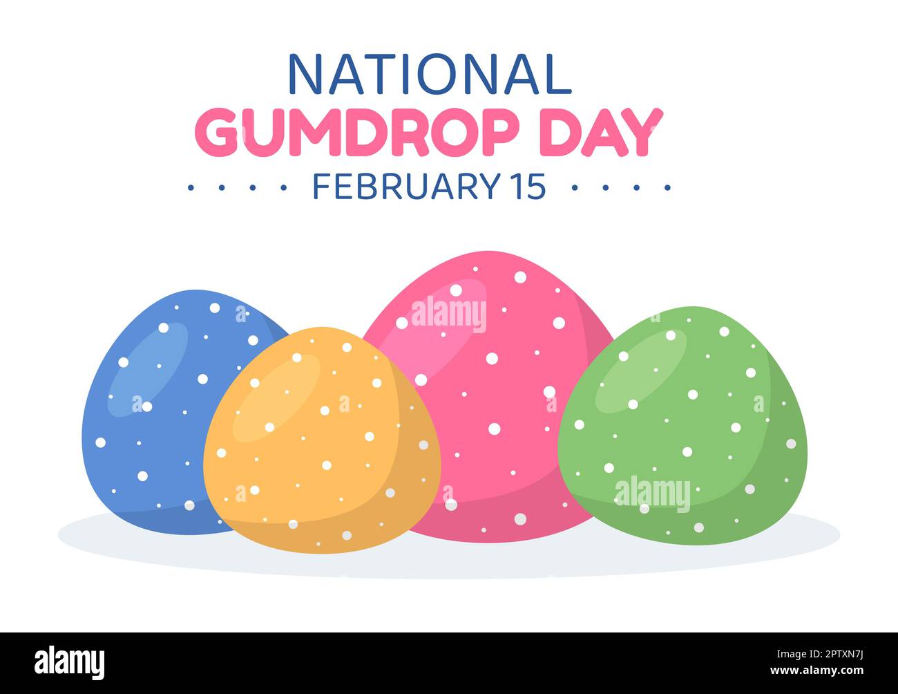 National Gumdrop Day on February 15 with Holiday of Delicious Sweets ...