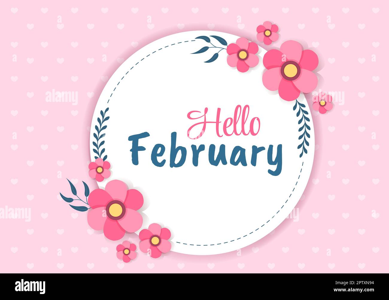 Hello February Month with Flowers, Hearts, Leaves and Cute Lettering ...