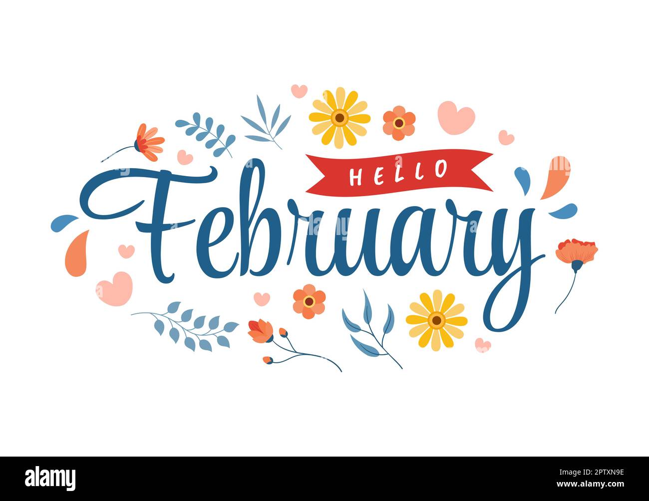 Hello February Month with Flowers, Hearts, Leaves and Cute Lettering ...