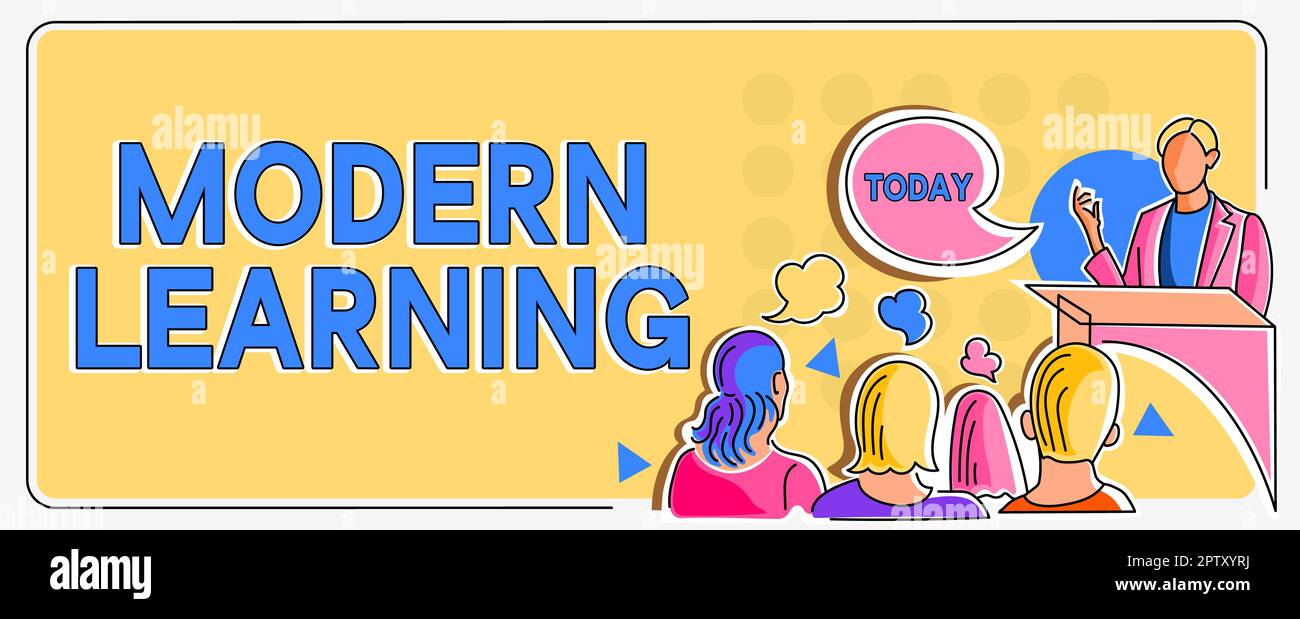 Sign displaying Modern Learning, Conceptual photo flexible and agile ...