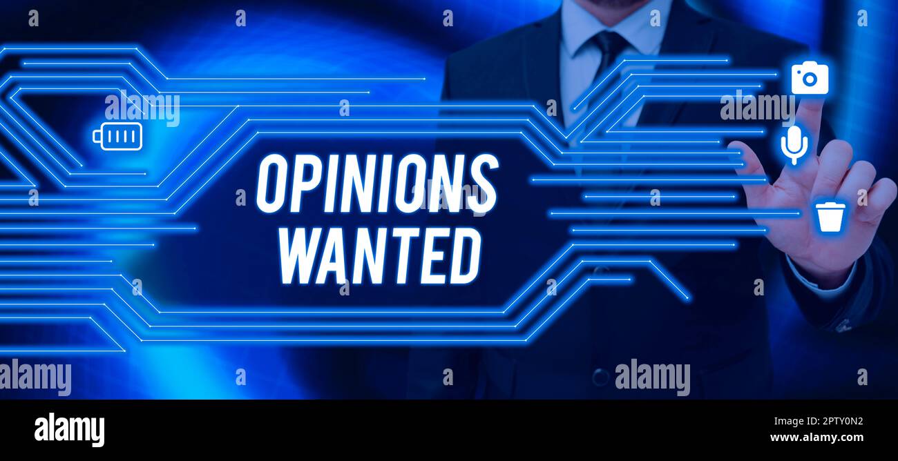 Inspiration showing sign Opinions Wanted, Business idea judgment or ...