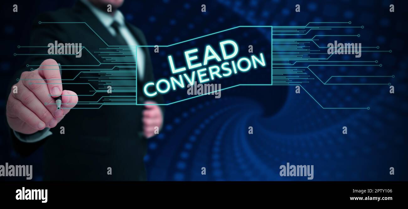 Hand writing sign Lead Conversion, Business concept Process of turning ...