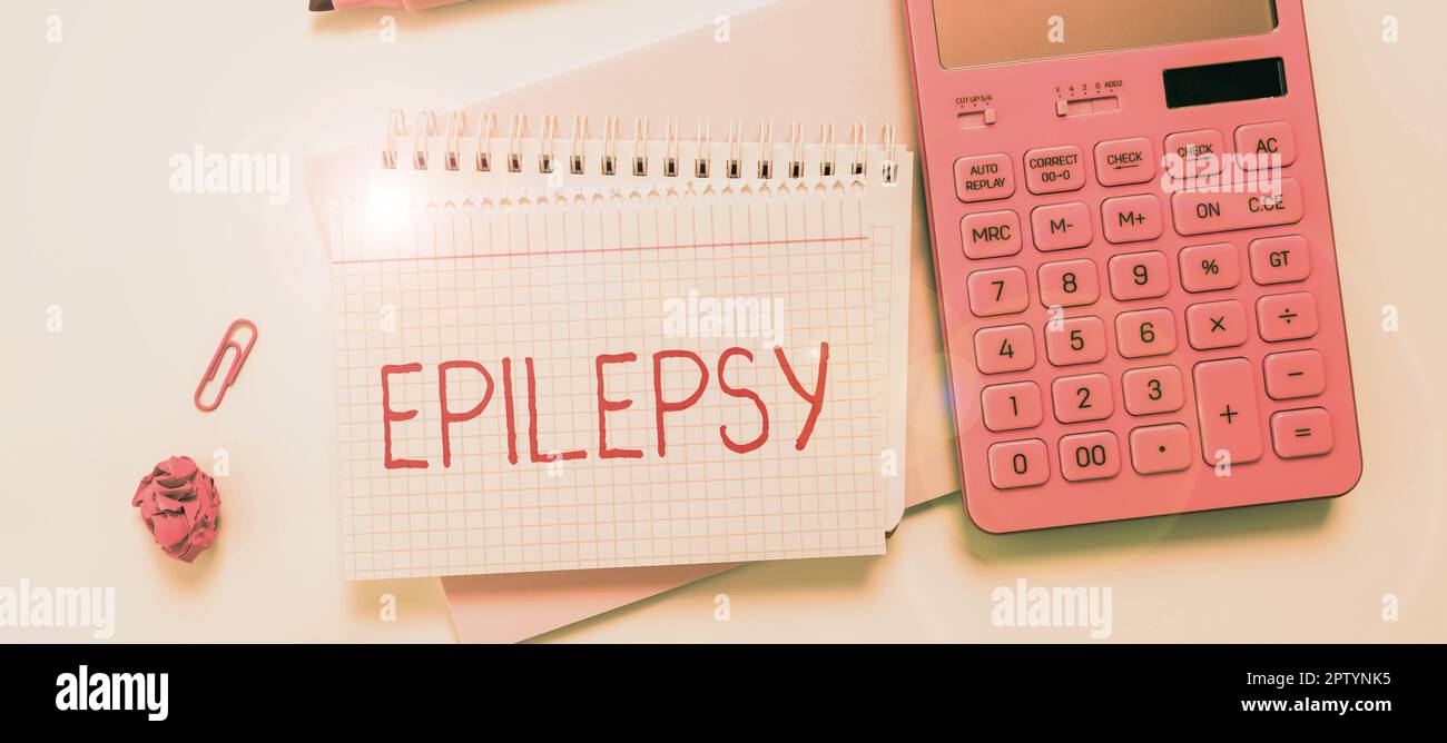 Text sign showing Epilepsy, Business showcase Fourth most common ...