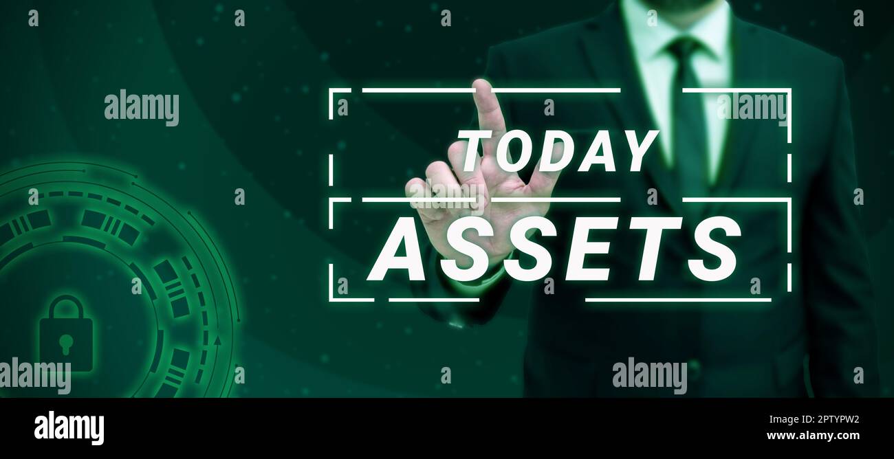 Text sign showing Assets, Business showcase item of property owned by ...