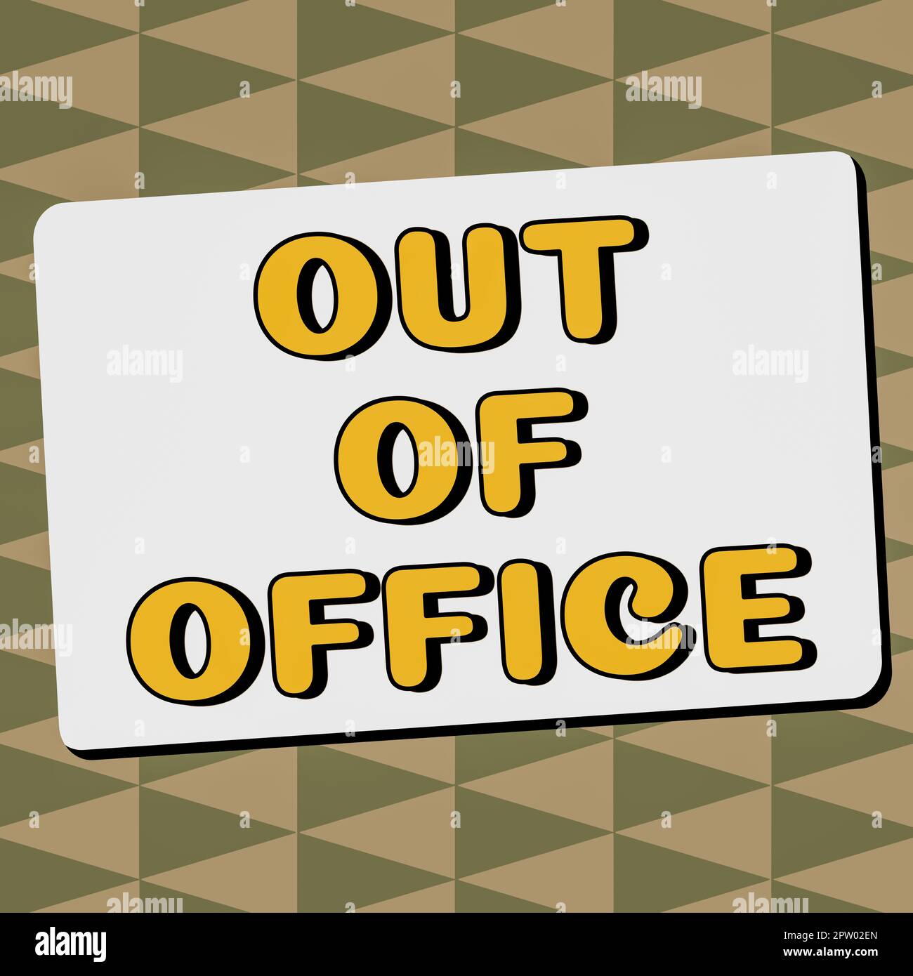 Inspiration showing sign Out Of Office, Concept meaning Outside the job ...