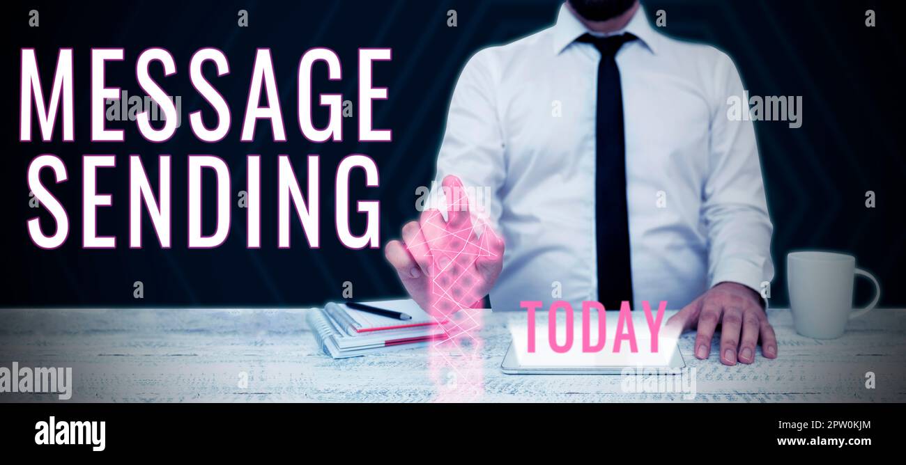 Text caption presenting Message Sending, Conceptual photo to convey or ...