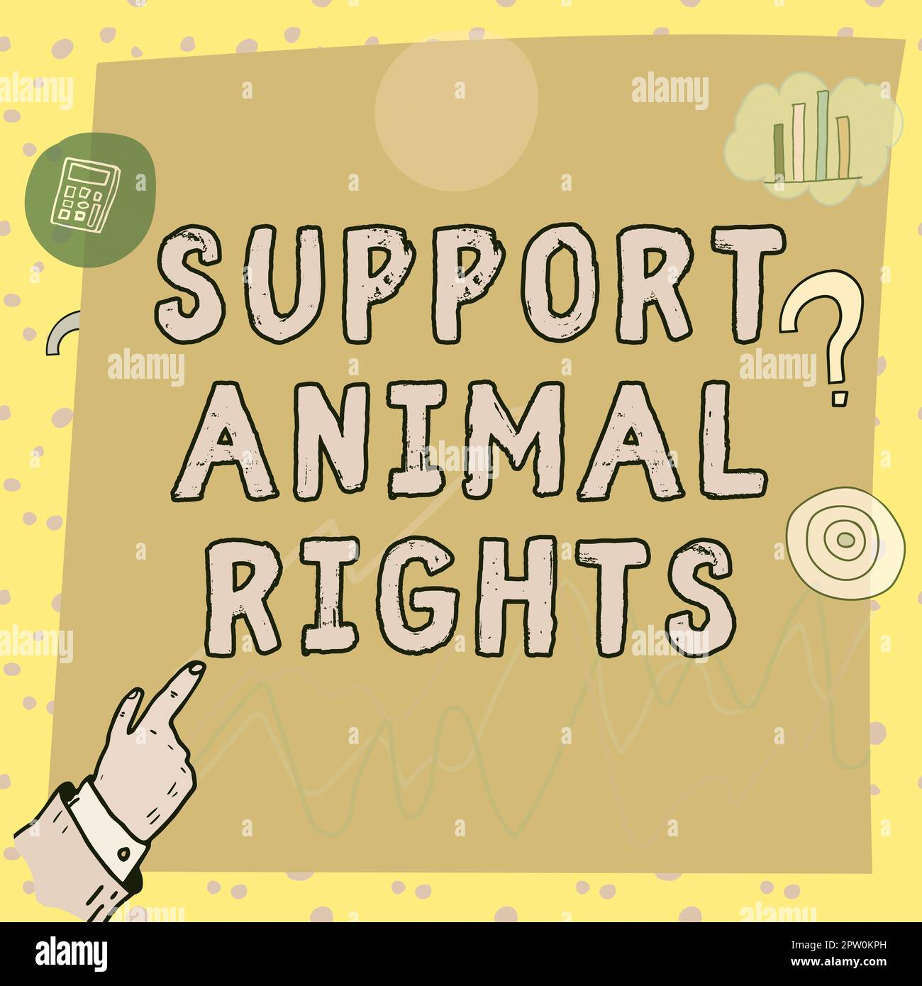 Conceptual display Support Animal Rights, Word for protection and ...