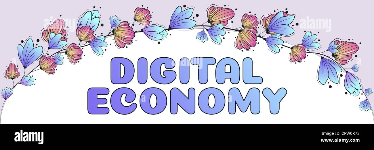 Sign displaying Digital Economy, Business showcase economic activities ...