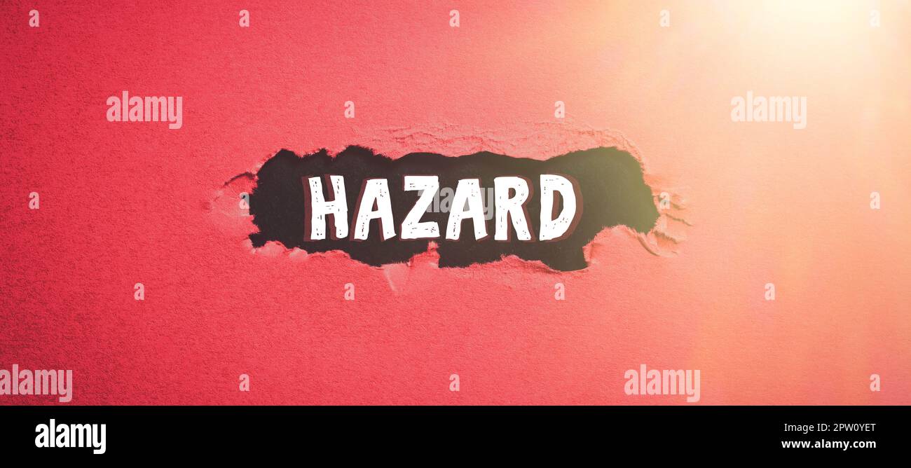 Sign displaying Hazard, Concept meaning account or statement describing ...