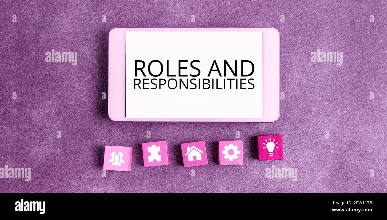 Sign displaying Roles And Responsibilities, Business approach Business ...