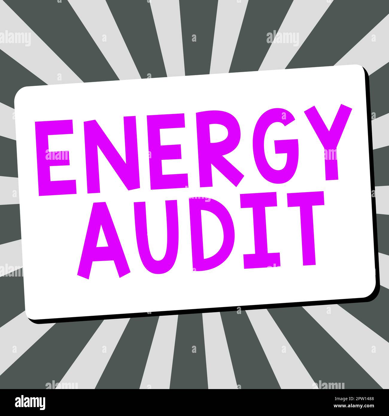 Inspiration showing sign Energy Audit, Internet Concept assessment of ...