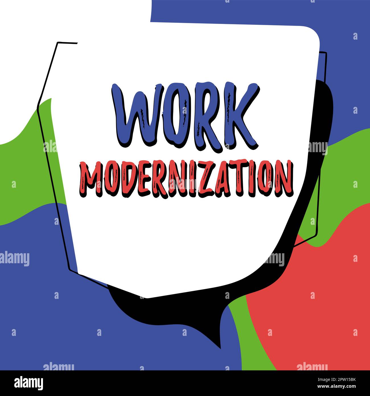 Conceptual display Work Modernization, Word for changing product ...