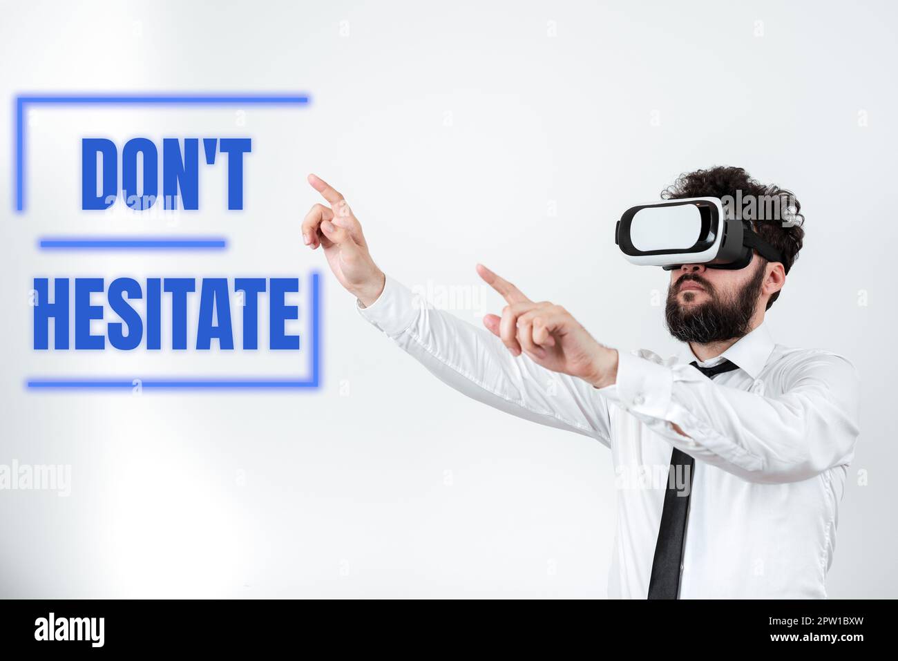 Text caption presenting Don'T Hesitate, Business showcase do something ...