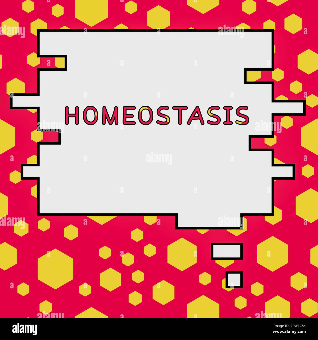 Sign displaying Homeostasis, Business concept the tendency toward a ...