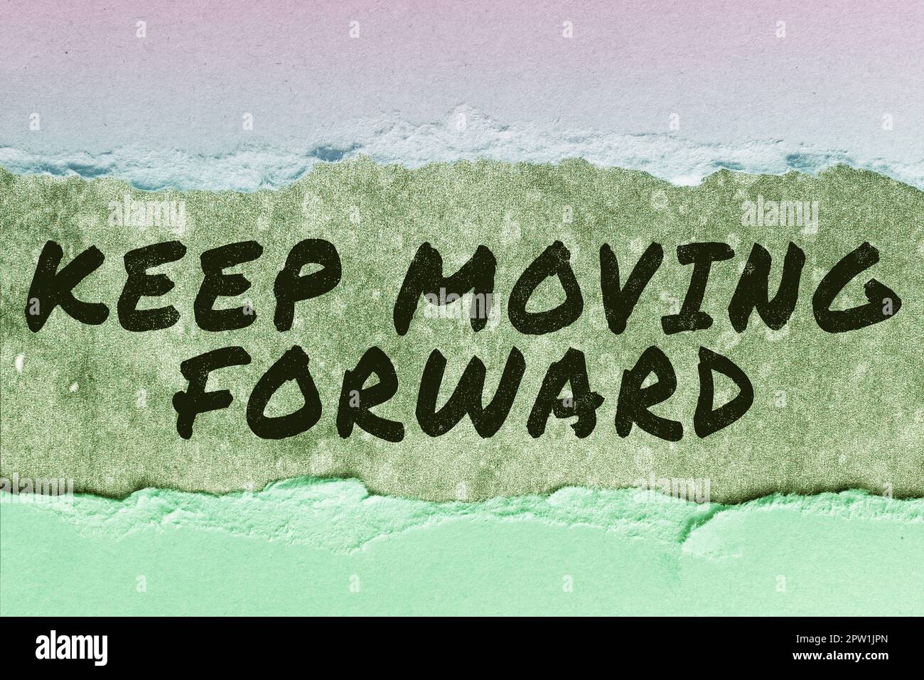 Writing displaying text Keep Moving Forward, Business approach ... Writing displaying text Keep Moving Forward, Business approach ...