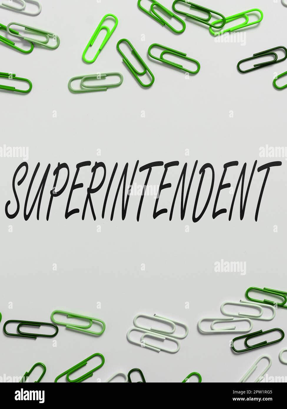 Text sign showing Superintendent, Word Written on a person who manages ...