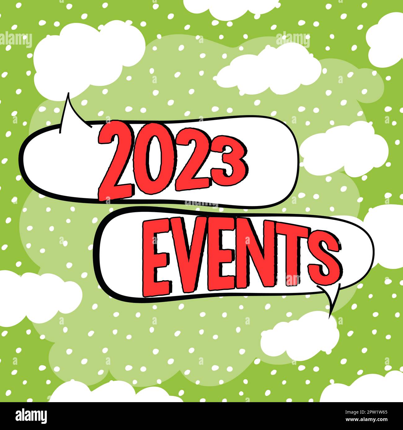 Conceptual caption 2023 Events, Word for New year celebrations schedule ... Conceptual caption 2023 Events, Word for New year celebrations schedule ...