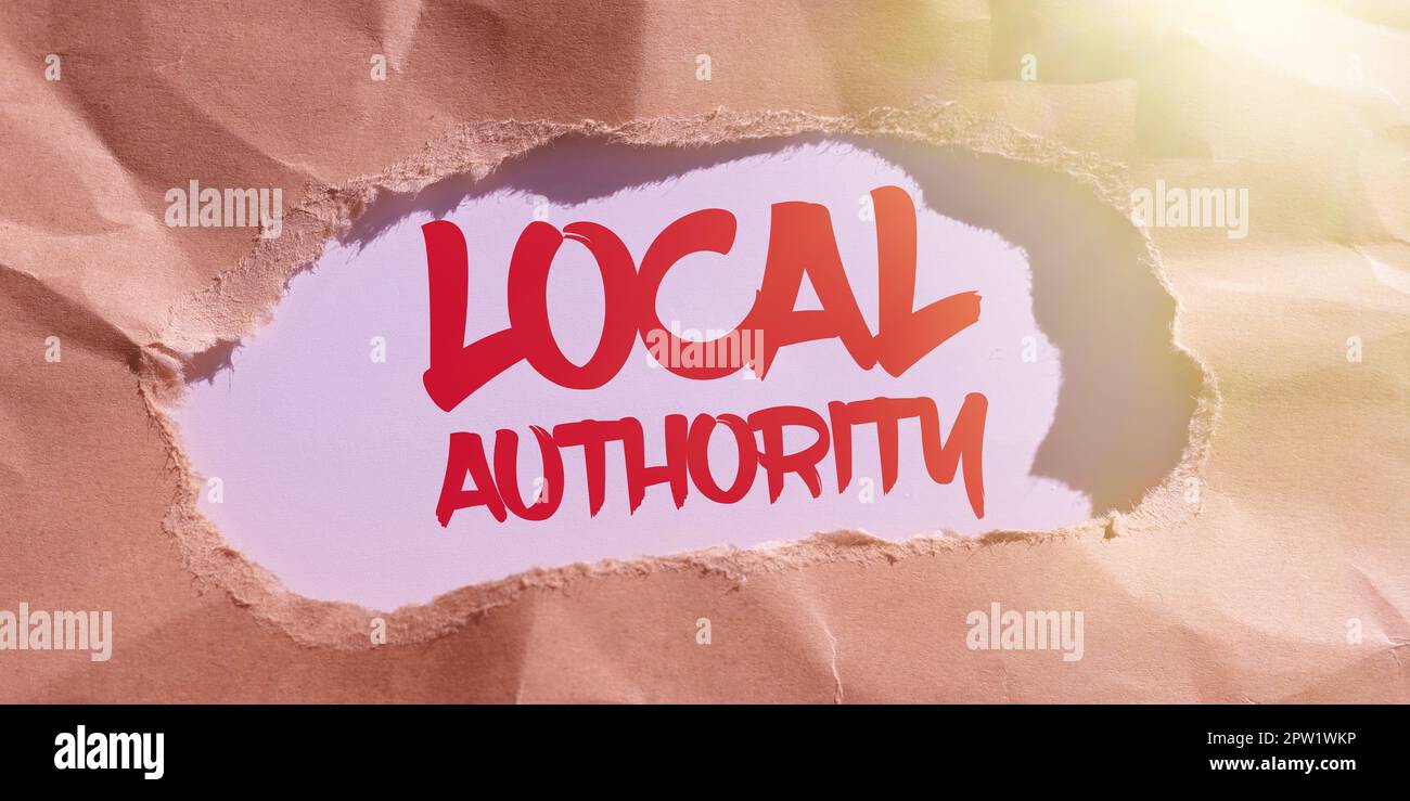 Hand writing sign Local Authority, Concept meaning the group of people ...