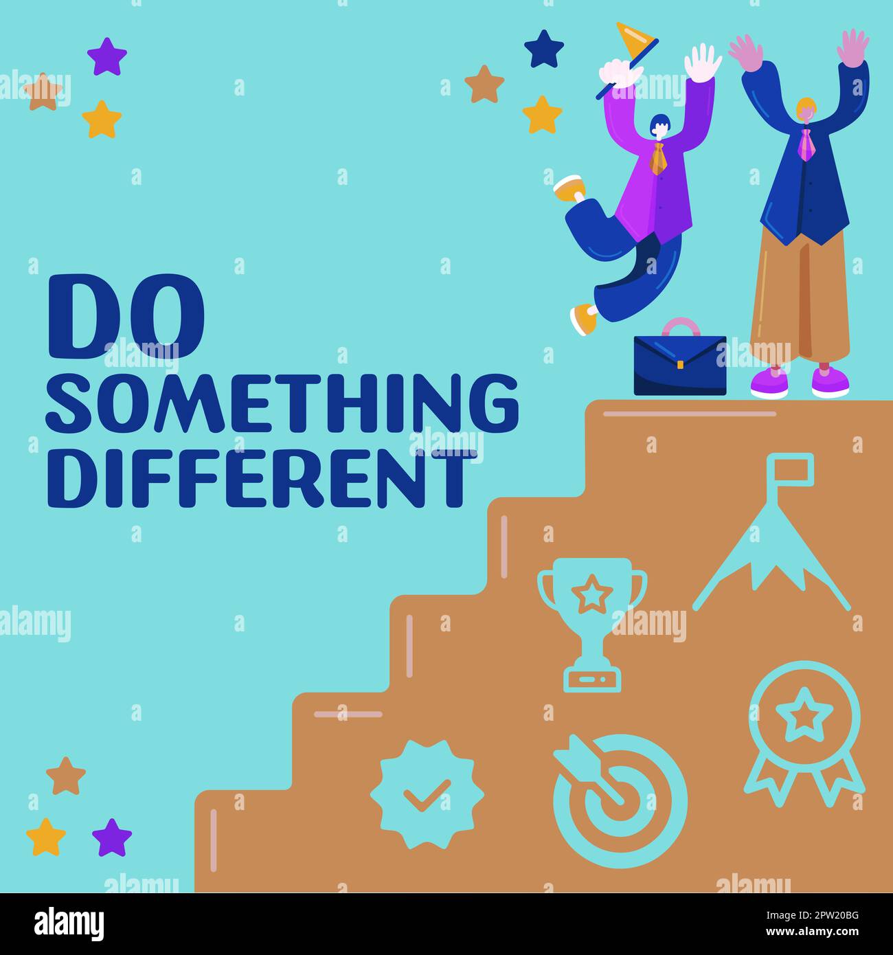 Inspiration showing sign Do Something Different, Business concept be ...