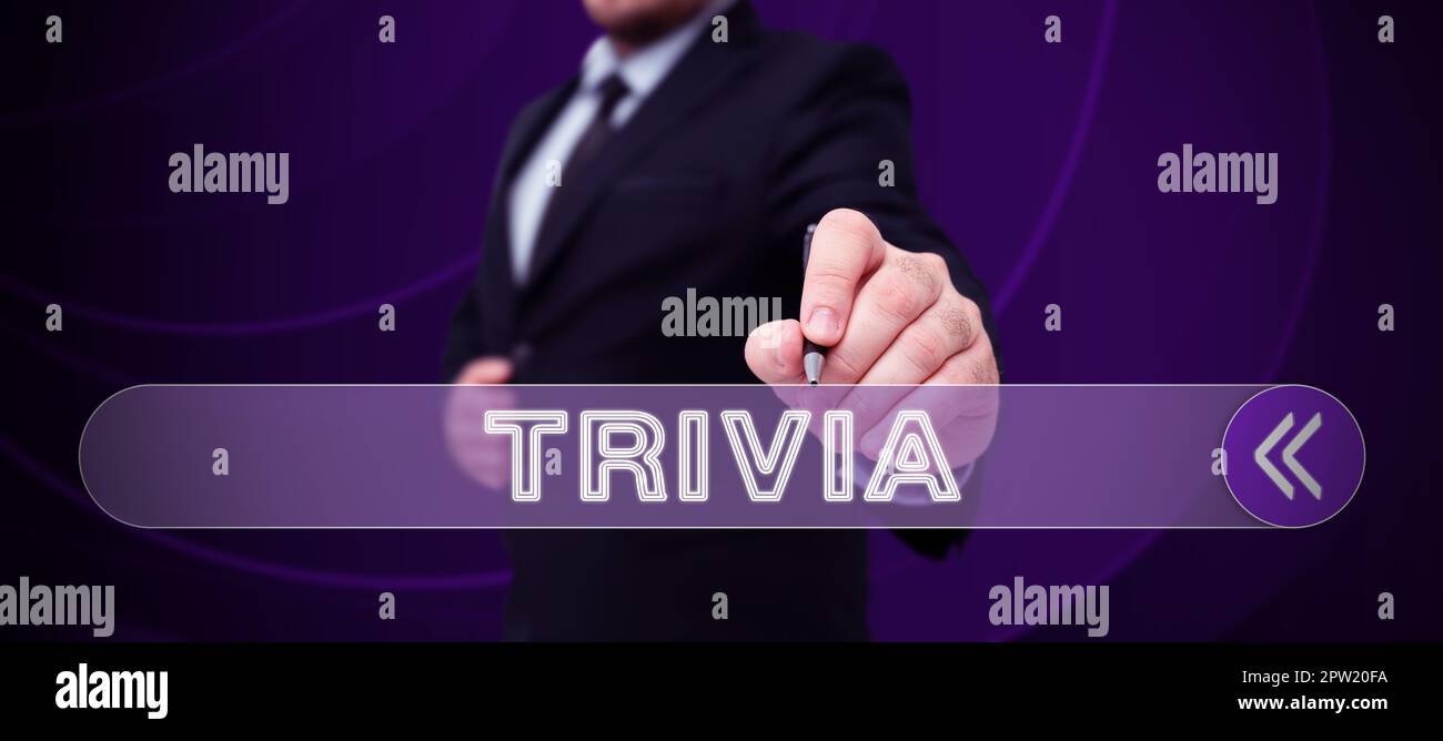 Sign displaying Trivia, Concept meaning details considerations pieces ...