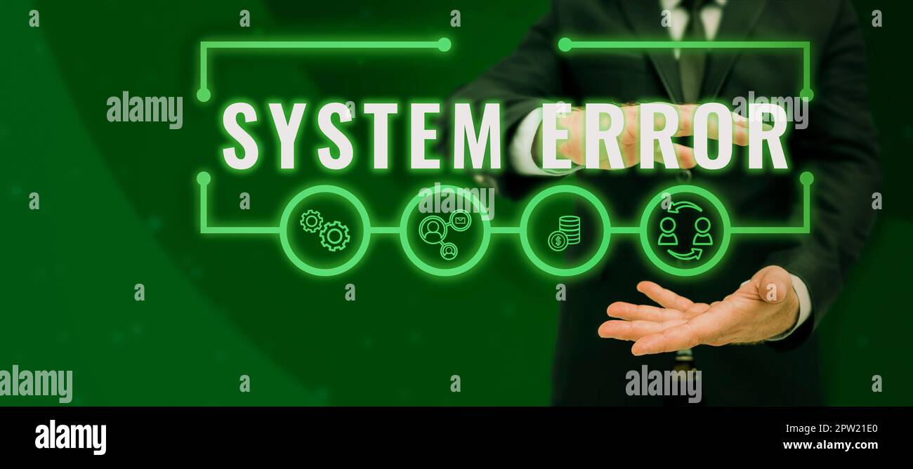 Writing displaying text System Error, Concept meaning Technological failure Software collapse ...