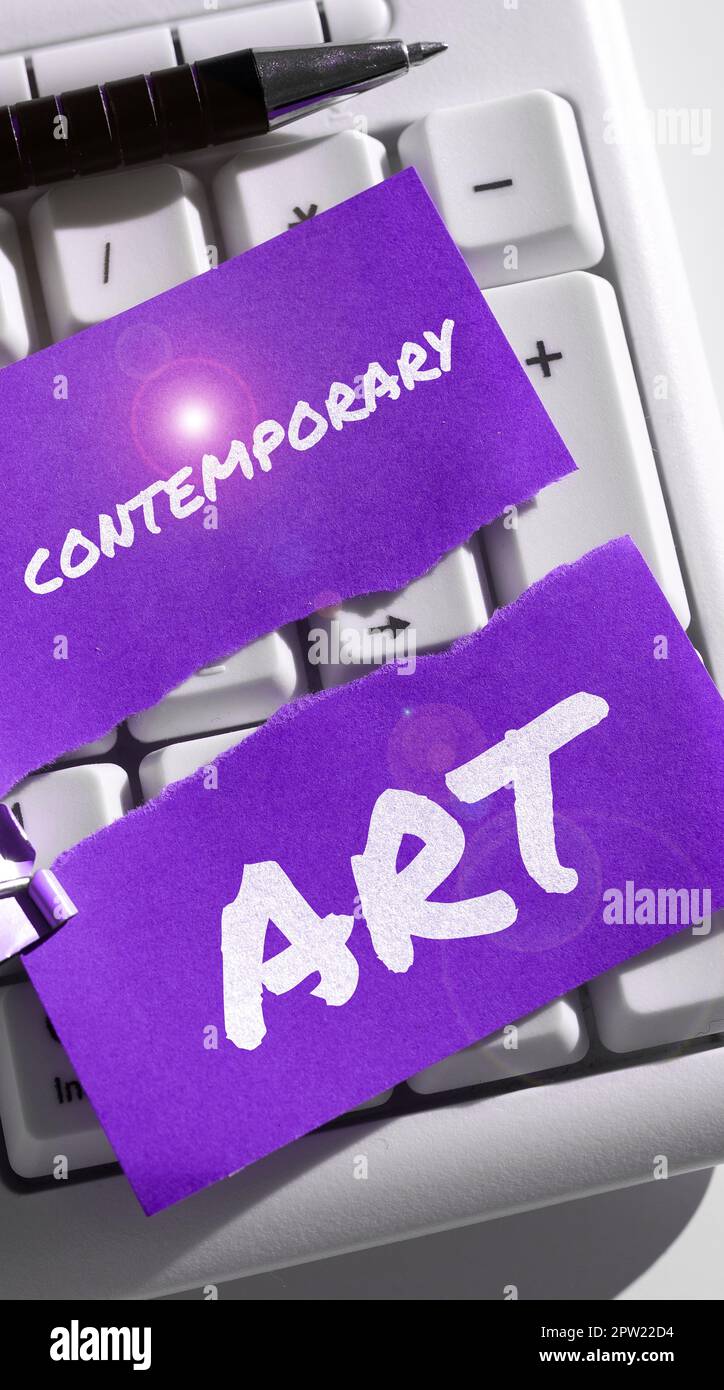 Text sign showing Contemporary Art, Business overview made today by ...