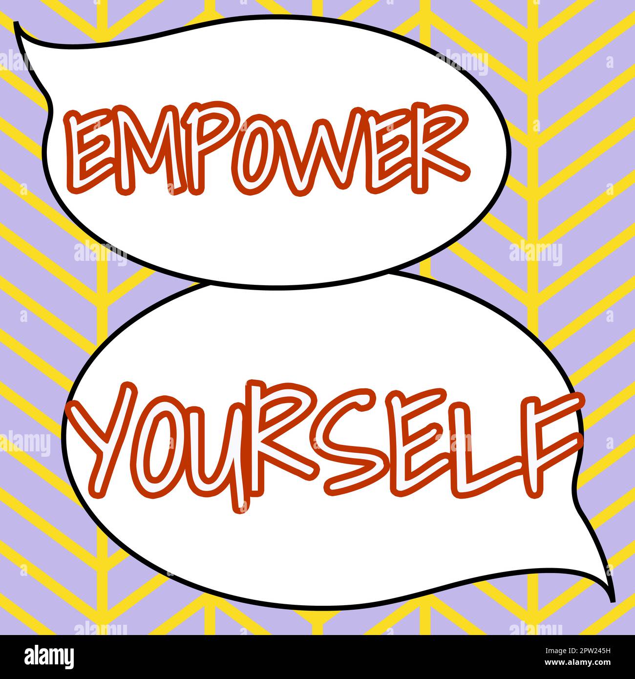 Sign displaying Empower Yourself, Concept meaning taking control of ... Sign displaying Empower Yourself, Concept meaning taking control of ...