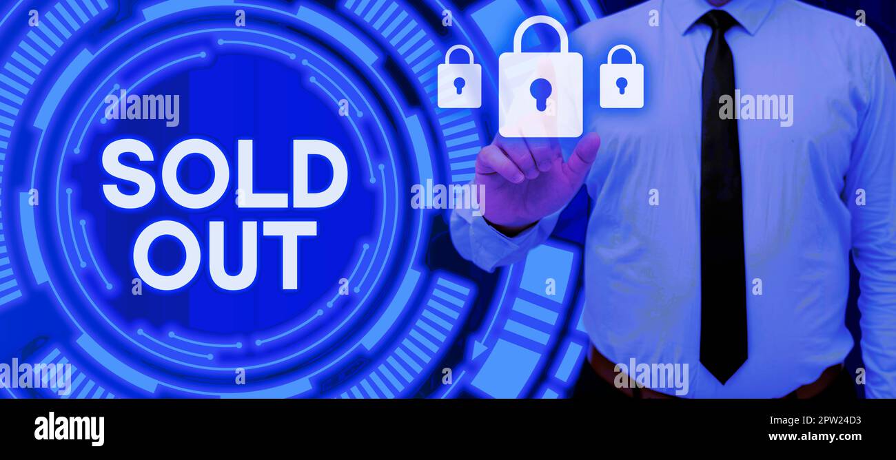 Sign displaying Sold Out, Business concept Not available anymore ...