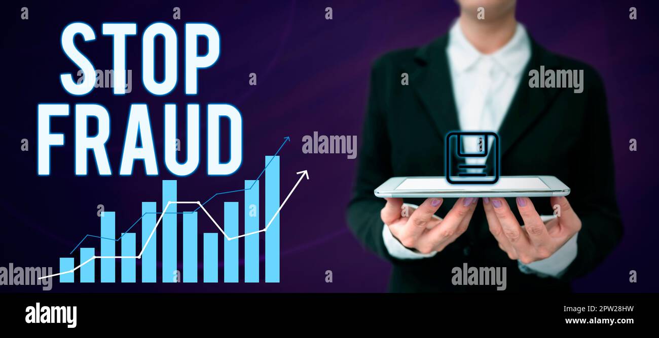 Text showing inspiration Stop Fraud, Business concept campaign advices ...