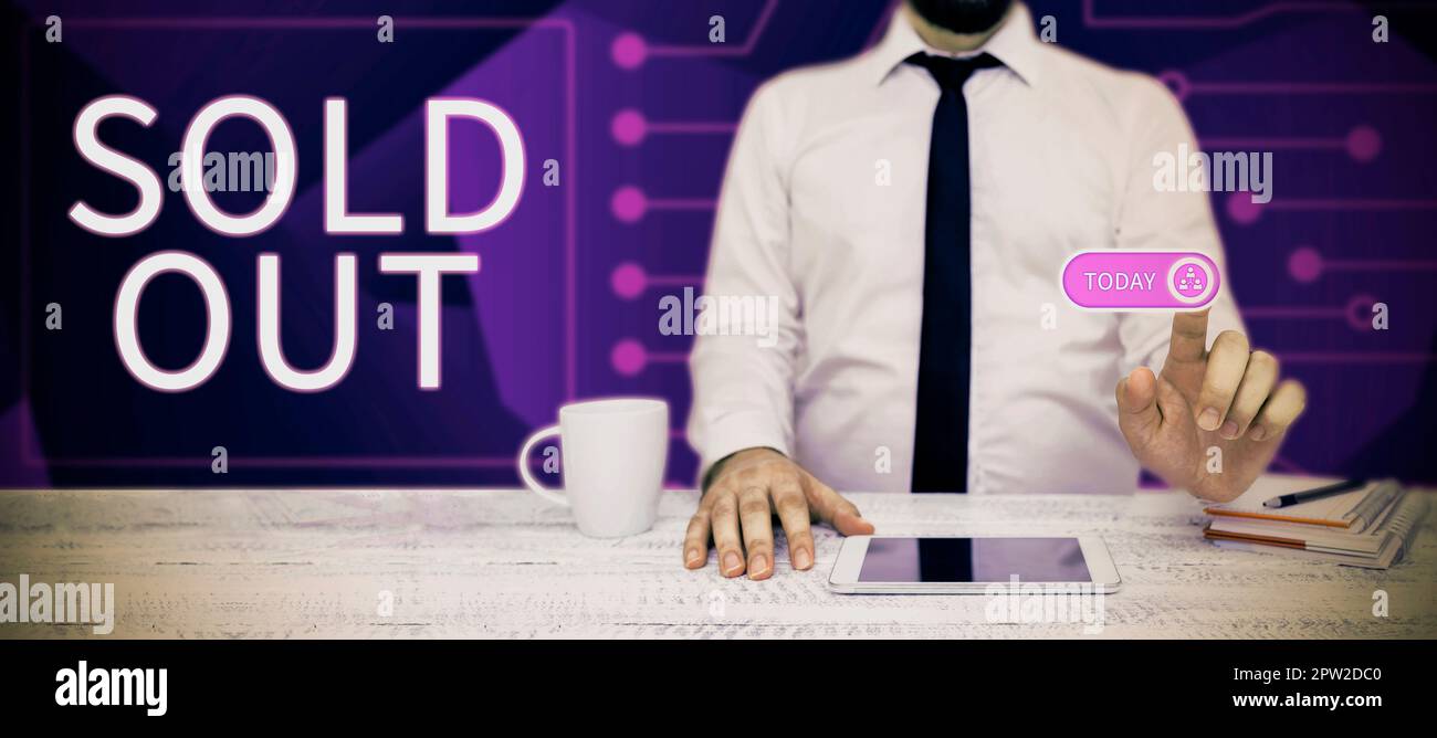 Writing displaying text Sold Out, Business showcase Not available ...