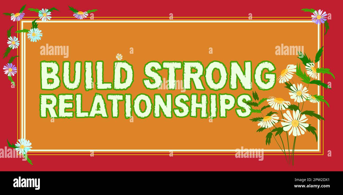 Handwriting text Build Strong Relationships, Word Written on Good ...