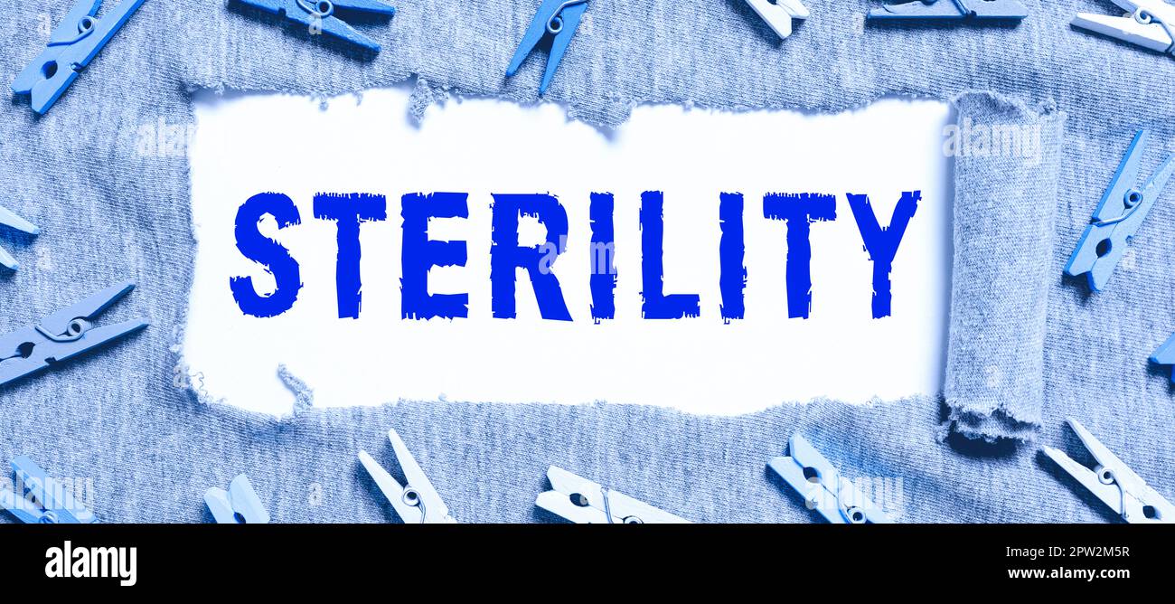 Hand writing sign Sterility, Business idea a condition of being free ...