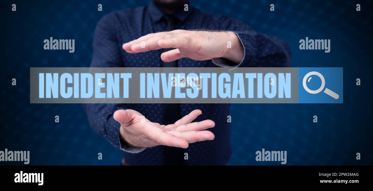 Conceptual caption Incident Investigation, Business idea responsible ... Conceptual caption Incident Investigation, Business idea responsible ...