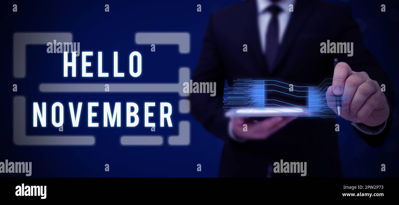 Hand writing sign Hello November, Business showcase greeting used when ...