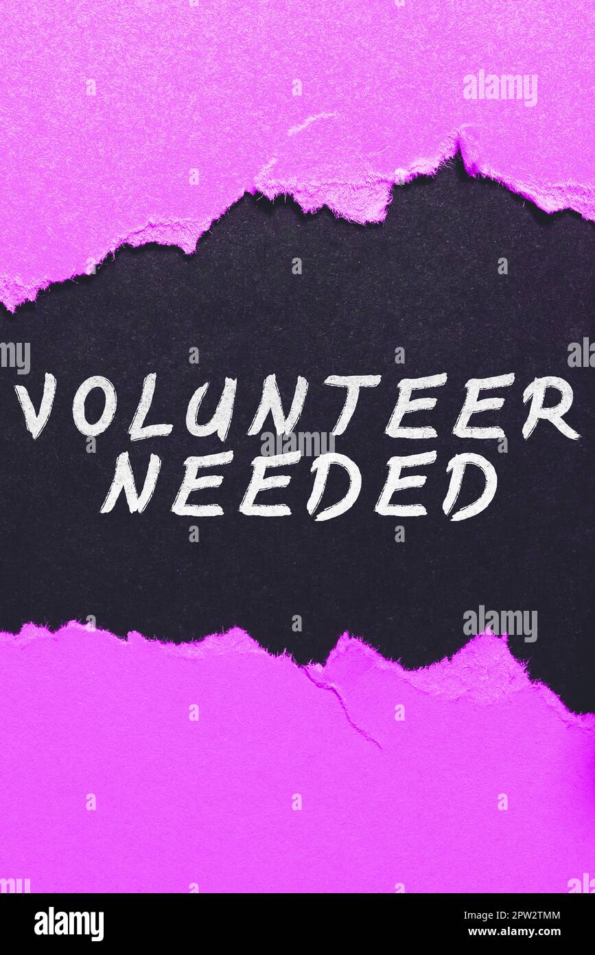 Conceptual display Volunteer Needed, Business concept need work or help ...