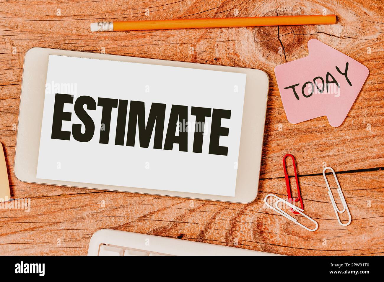 Sign displaying Estimate, Conceptual photo calculate or assess ...