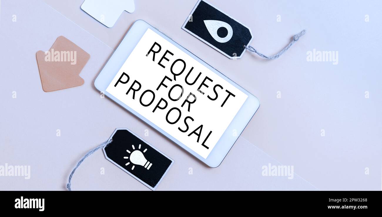 Text sign showing Request For Proposal, Business approach document ...