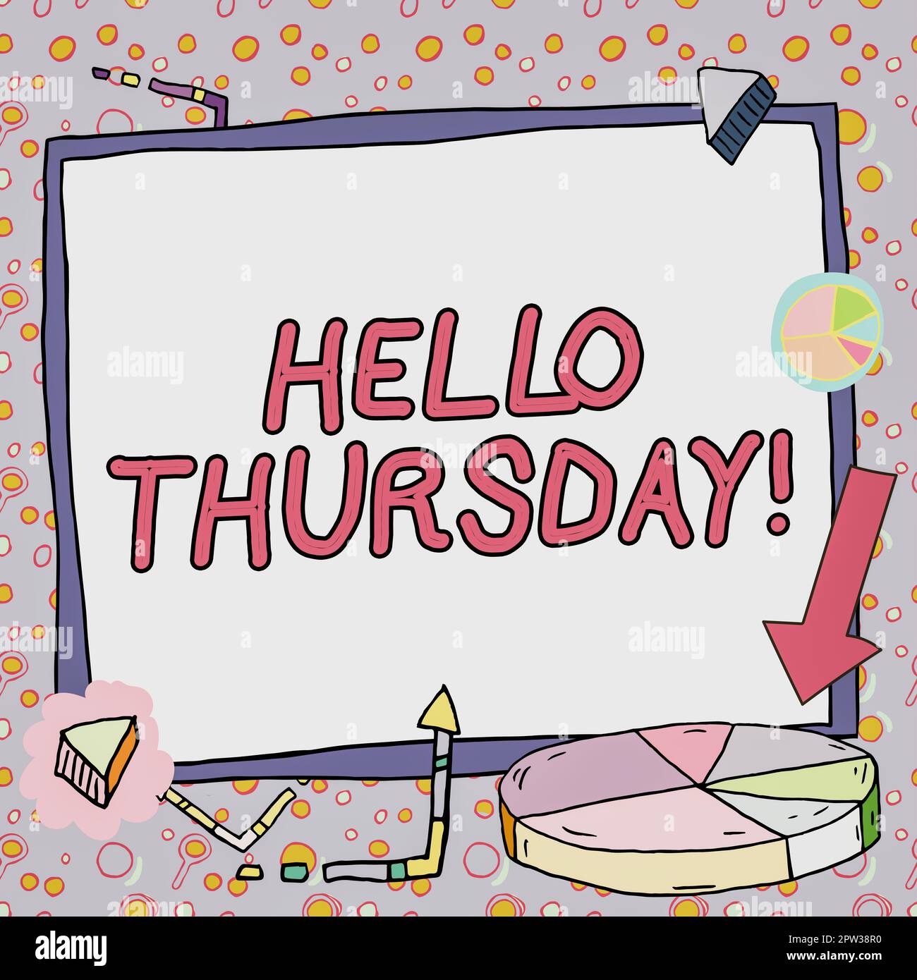 Conceptual caption Hello Thursday, Business idea a positive message as ...