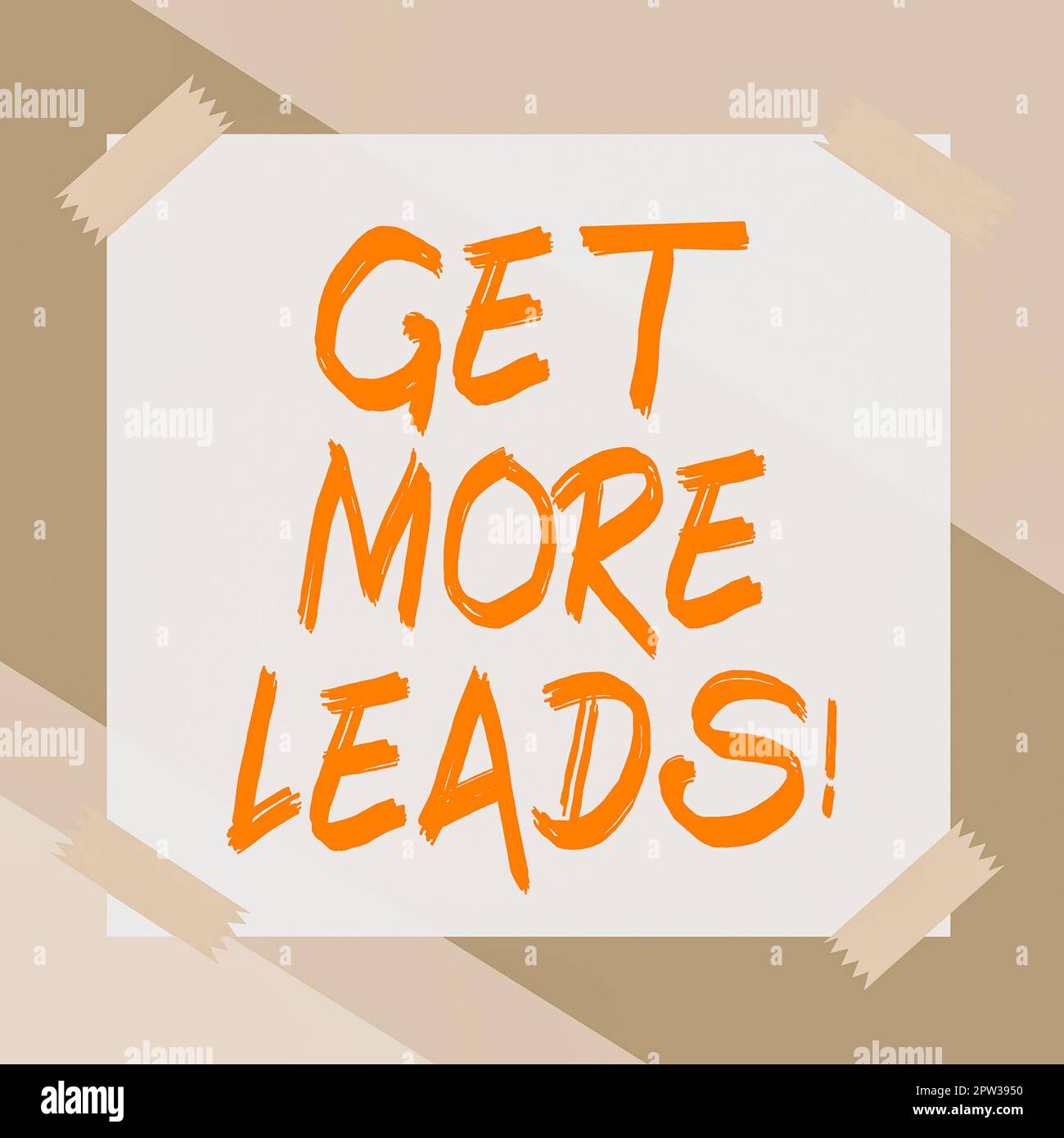 Sign displaying Get More Leads, Concept meaning Look for new clients ...