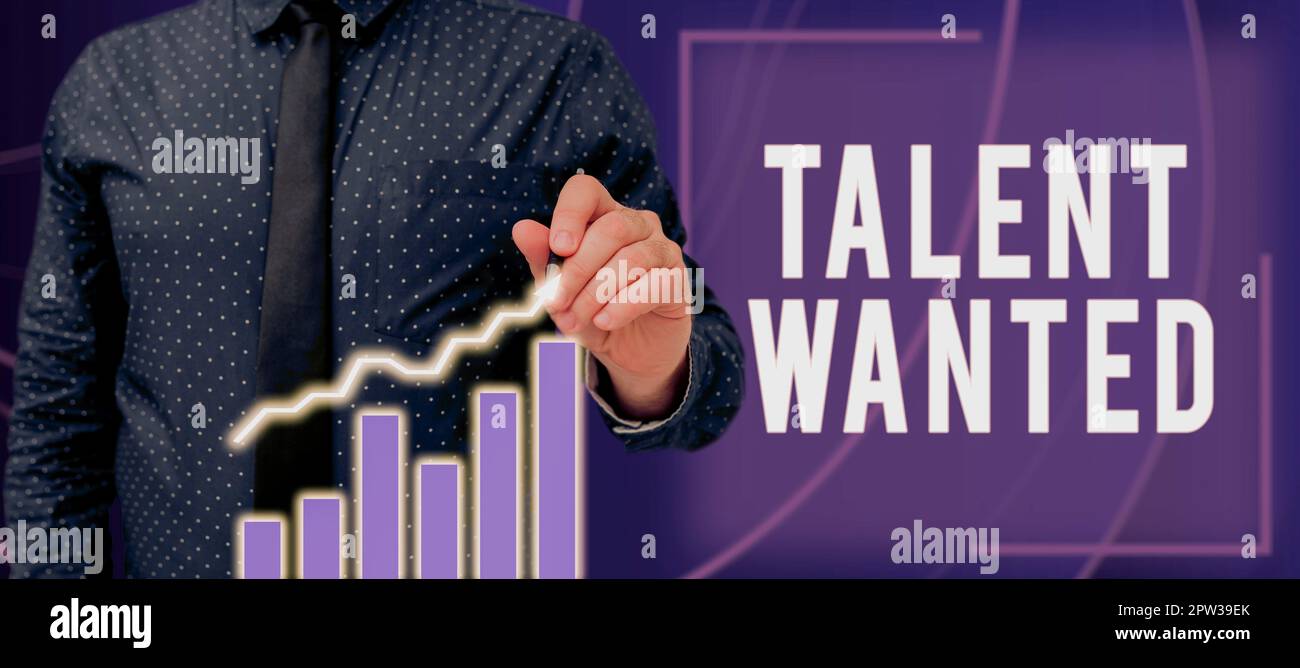 Hand writing sign Talent Wanted, Word Written on method of identifying ...