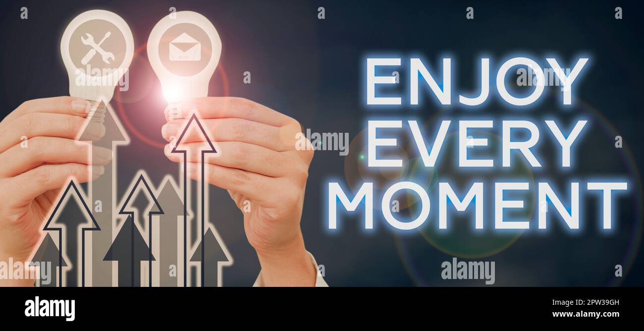 Inspiration showing sign Enjoy Every Moment, Internet Concept stay ...