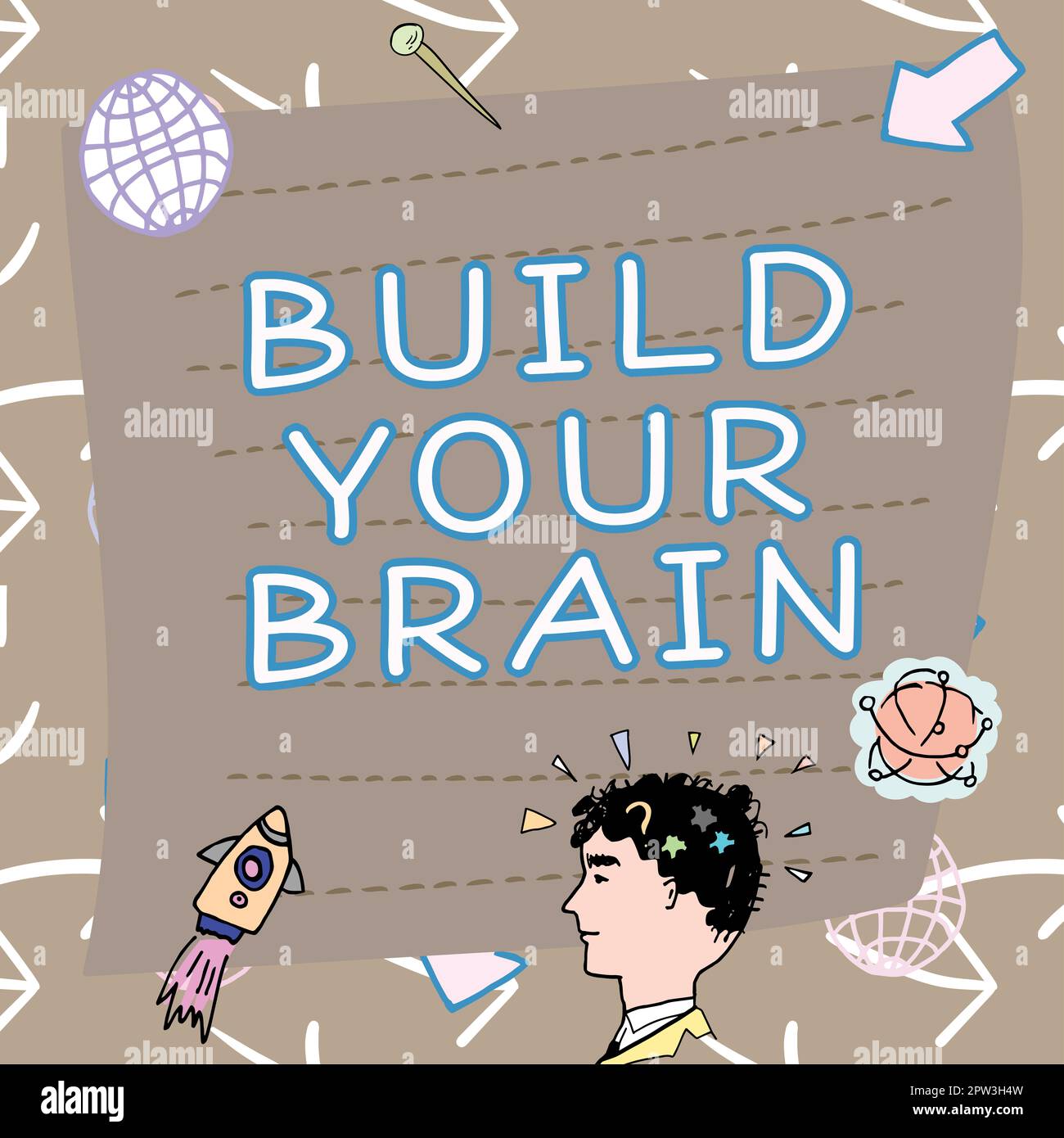 Inspiration showing sign Build Your Brain, Business concept mental ...