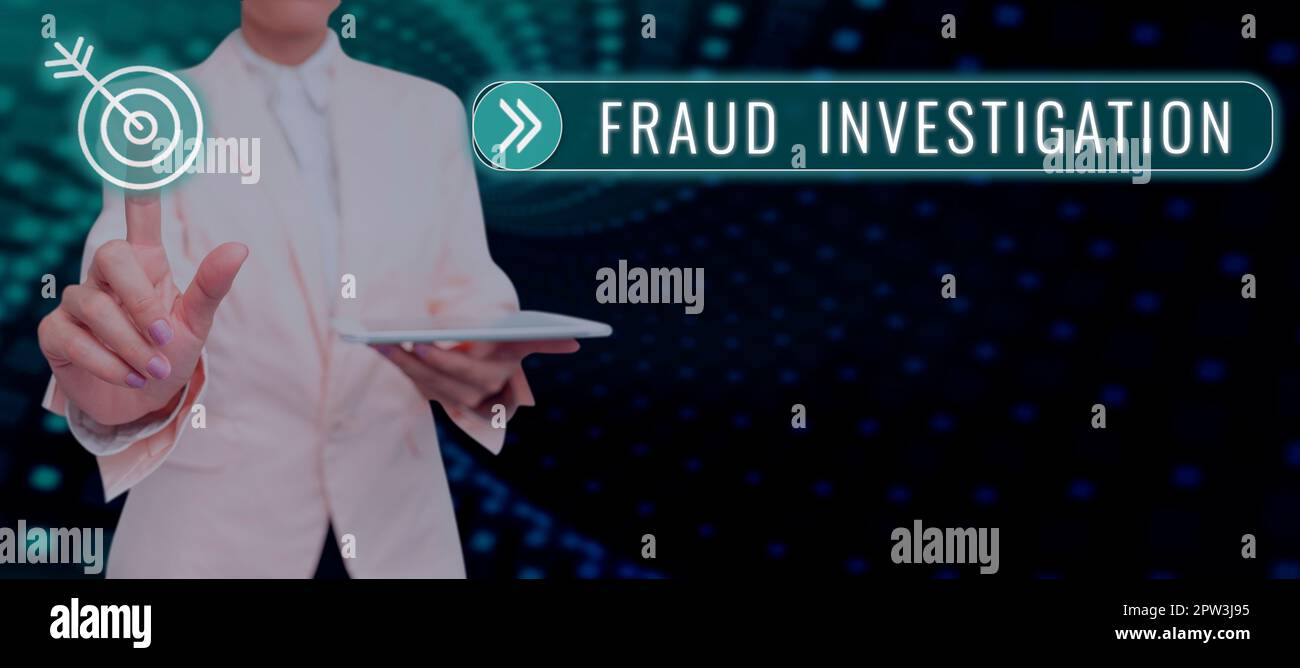 Sign displaying Fraud Investigation, Business idea process of ...