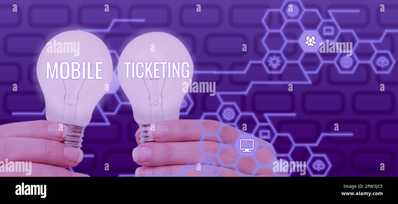 Text sign showing Mobile Ticketing, Internet Concept tickets arrive as ...