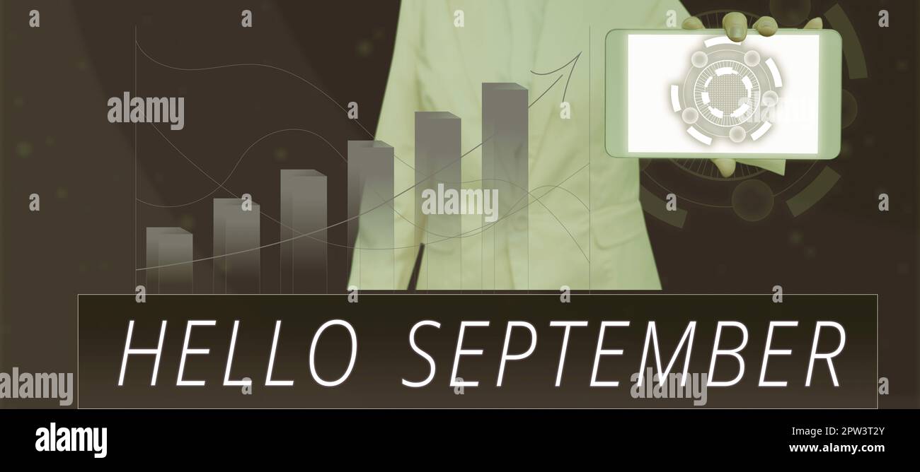 Handwriting text Hello September, Conceptual photo greeting used in ...