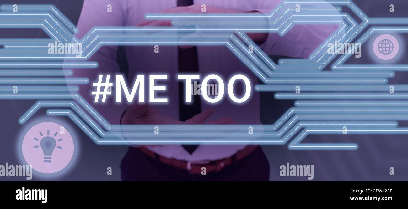 Sign displaying Me Too, Word Written on word preceded by a hash sign on ...