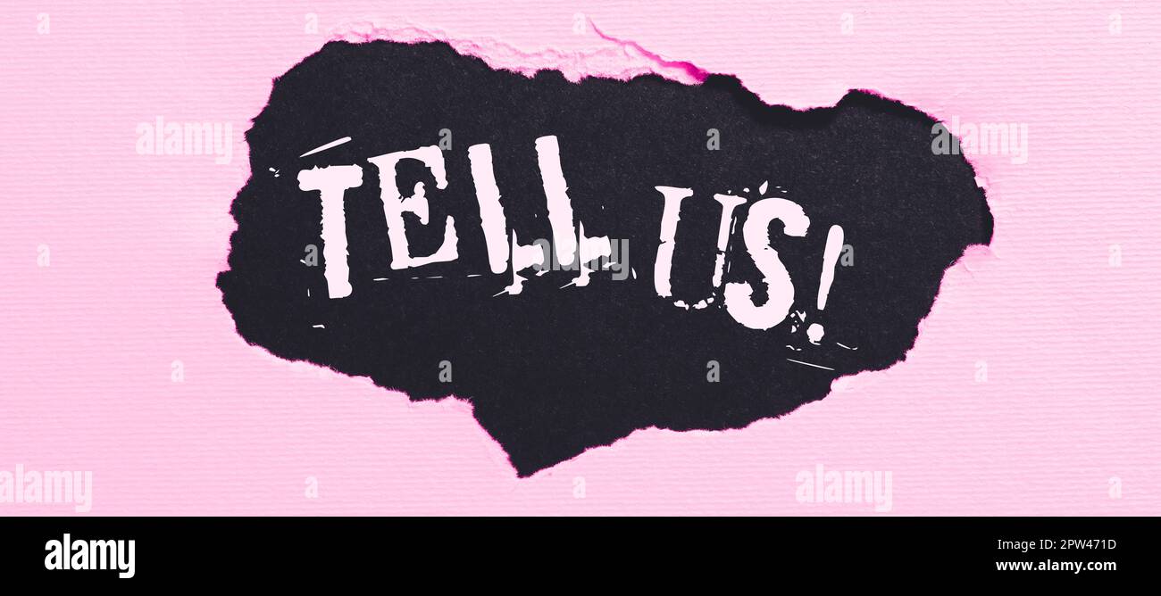 Conceptual display Tell Us, Business concept communicate information to ...