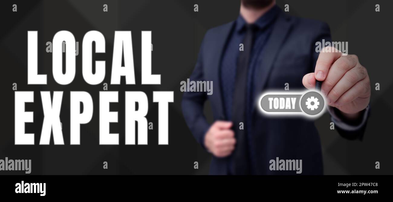 Inspiration showing sign Local Expert, Business approach offers ...